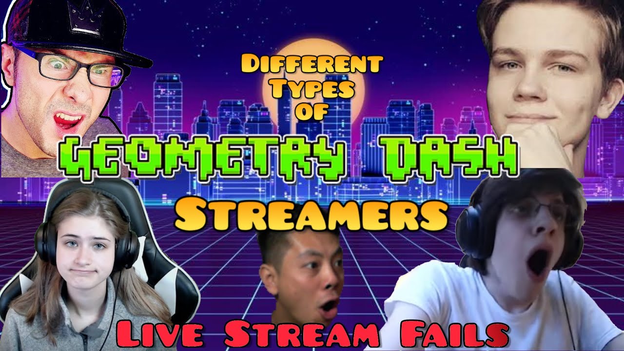 Different TYPES of GEOMETRY DASH streamers - YouTube