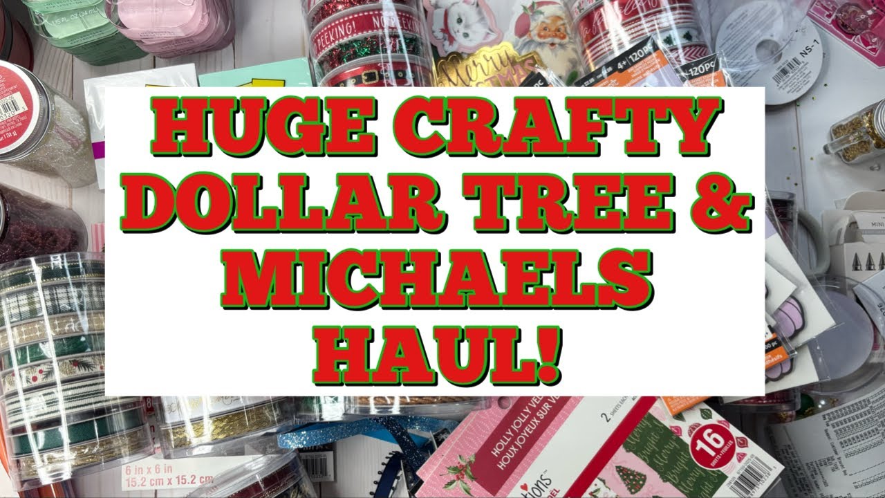 HUGE CRAFTY HAUL From Dollar Tree & Michaels - YouTube