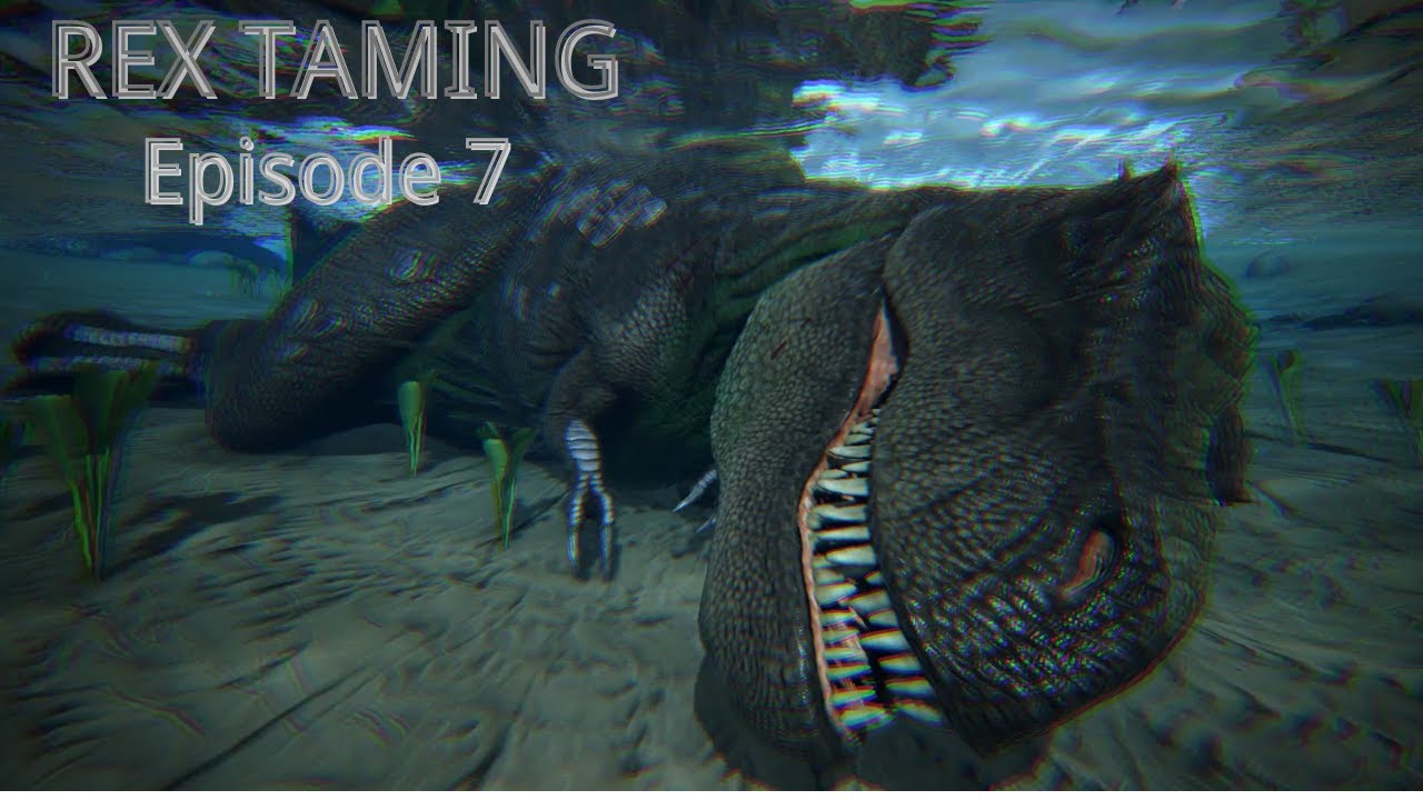 ARK: Survival Evolved EPISODE 7 REX TAMING - YouTube