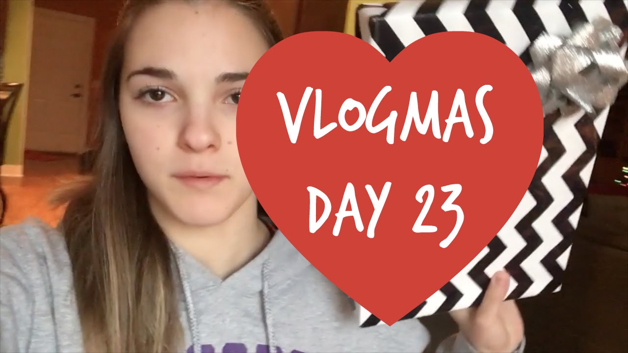 Merry Christmas Eve Eve Vlogmas Day 23 Youtube