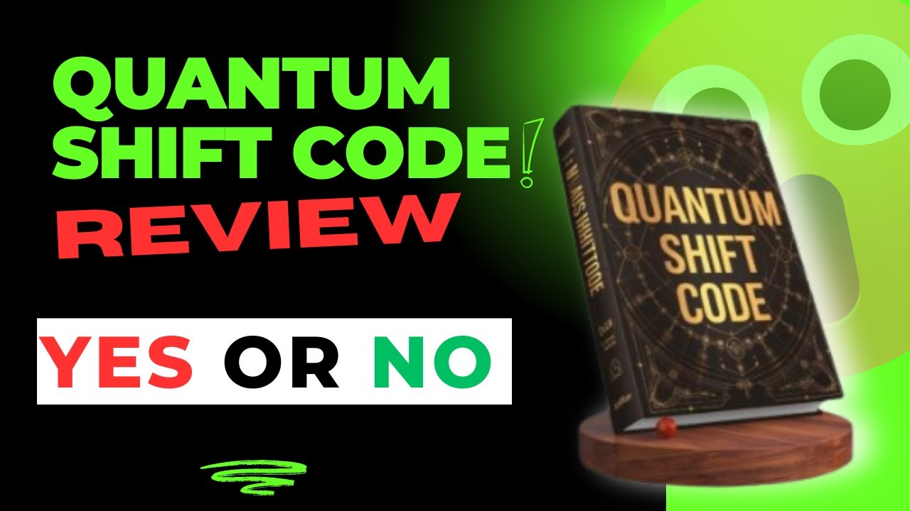Quantum Shift Code Review 2024: Unlock Limitless Wealth & Success in 21 Days! (Get $400 in ...