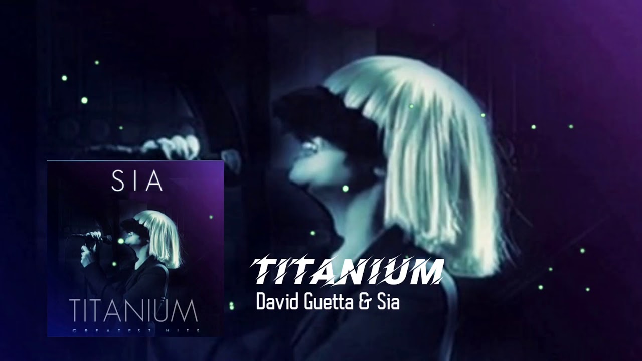 TITANIUM Sia - YouTube