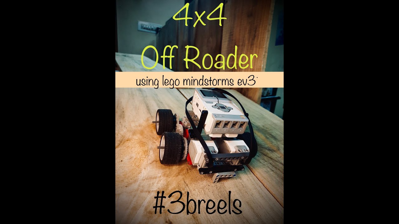 Upgrade your basic bot to a 4x4 offloaded- Using Lego mindstorms ev3 ...