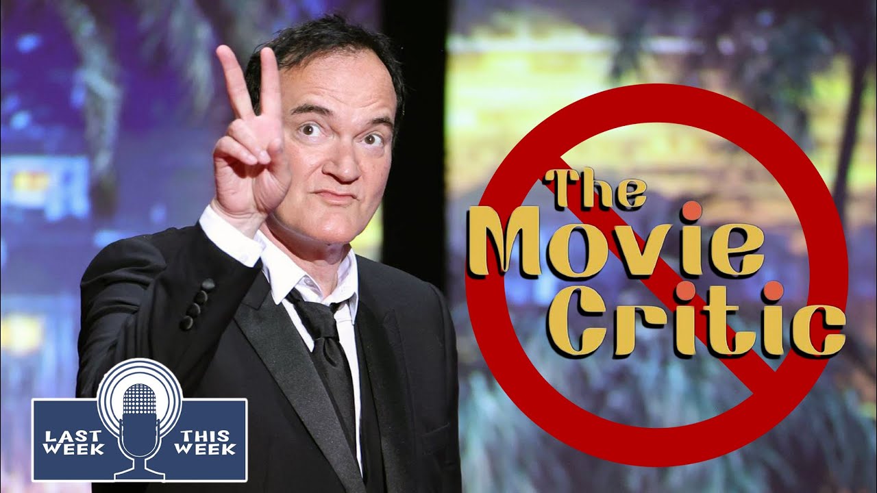 Quentin Tarantino Abandons The Movie Critic - YouTube