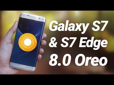 Galaxy S7 & S7 Edge 8.0 Oreo Official Review - YouTube