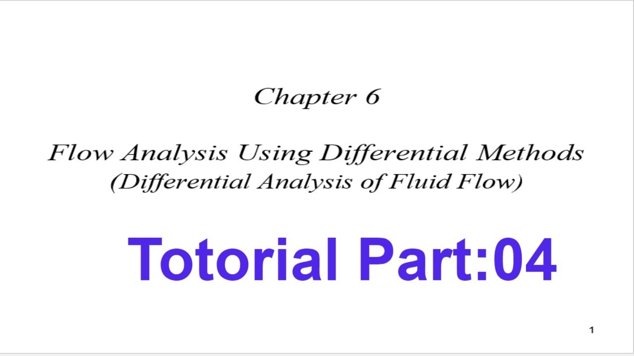Fluid Mechanics Chapter:6 (differential analysis of fluid flow) Part:04 ...