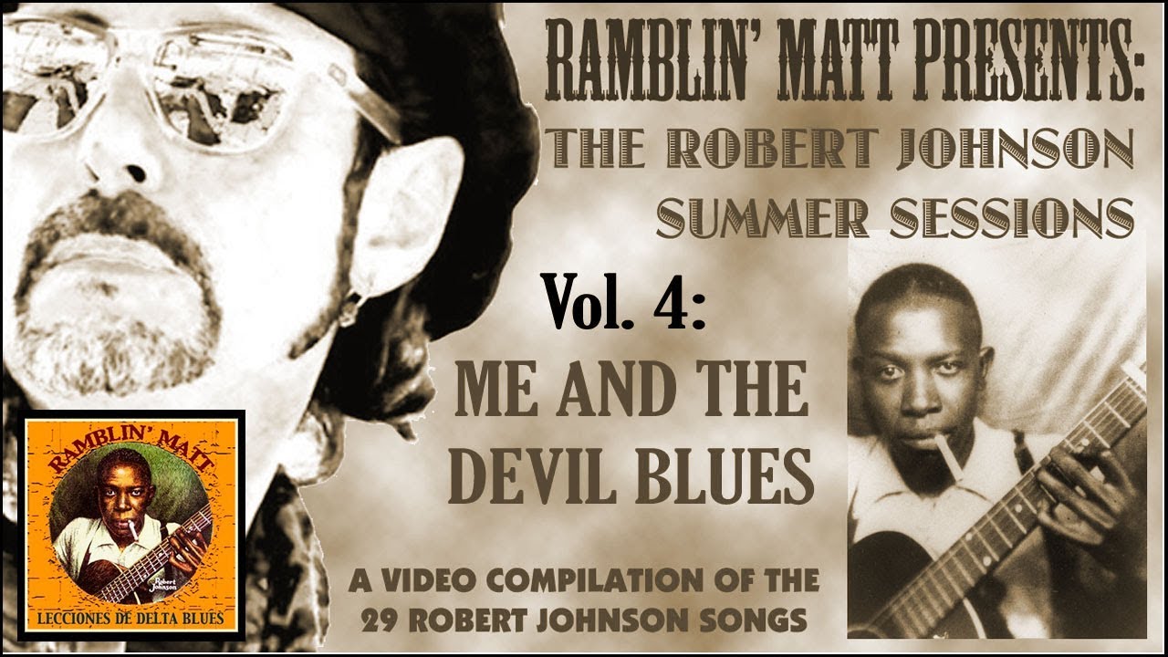 CANCIONERO DE ROBERT JOHNSON: ME AND THE DEVIL BLUES (VOL 4) - YouTube