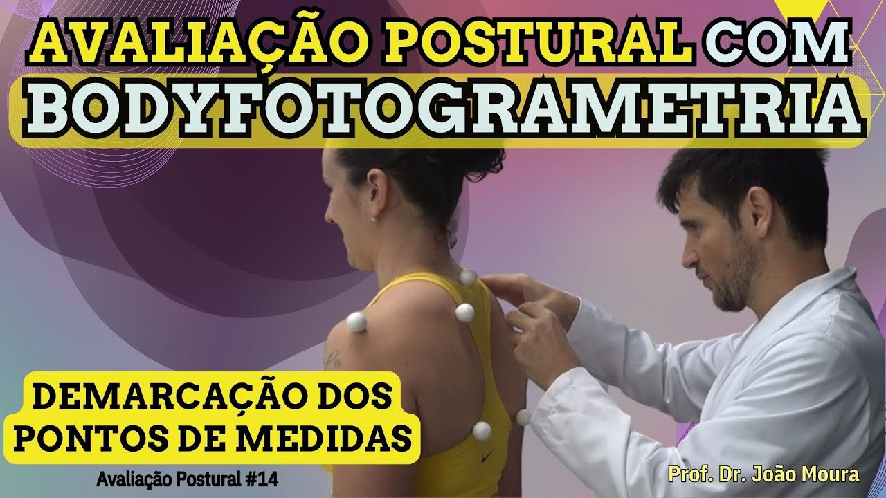 BODYFOTOGRAMETRIA: AVALIAÇÃO POSTURAL QUANTITATIVA. Avaliação Postural ...
