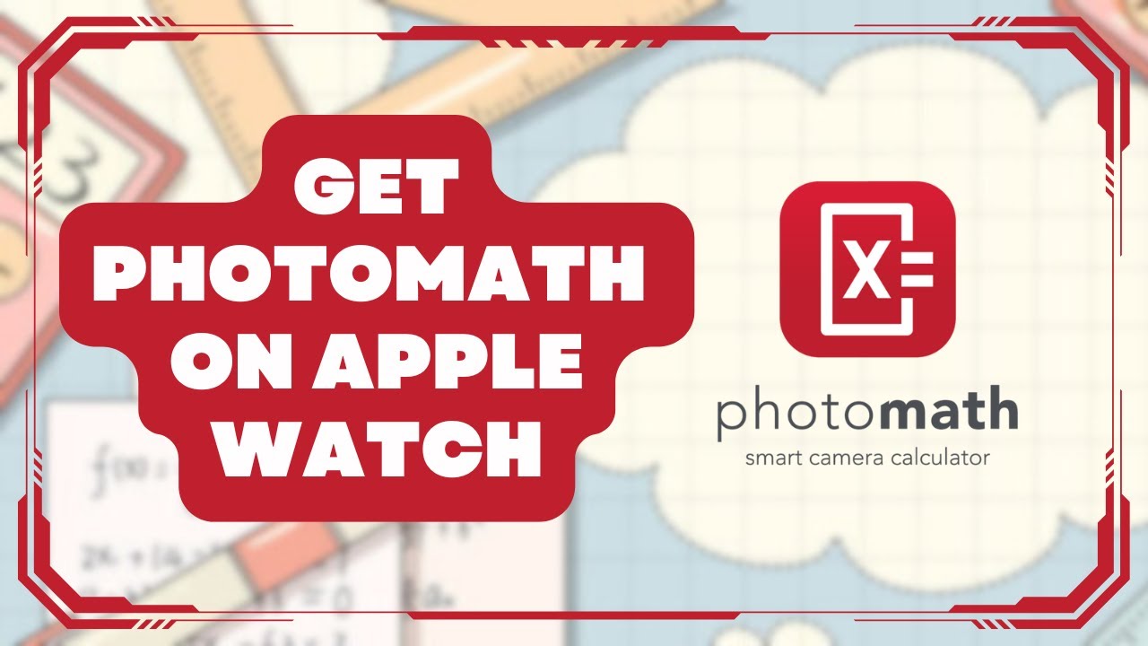 How To Get Photomath On Apple Watch - A Step by Step Guide - YouTube