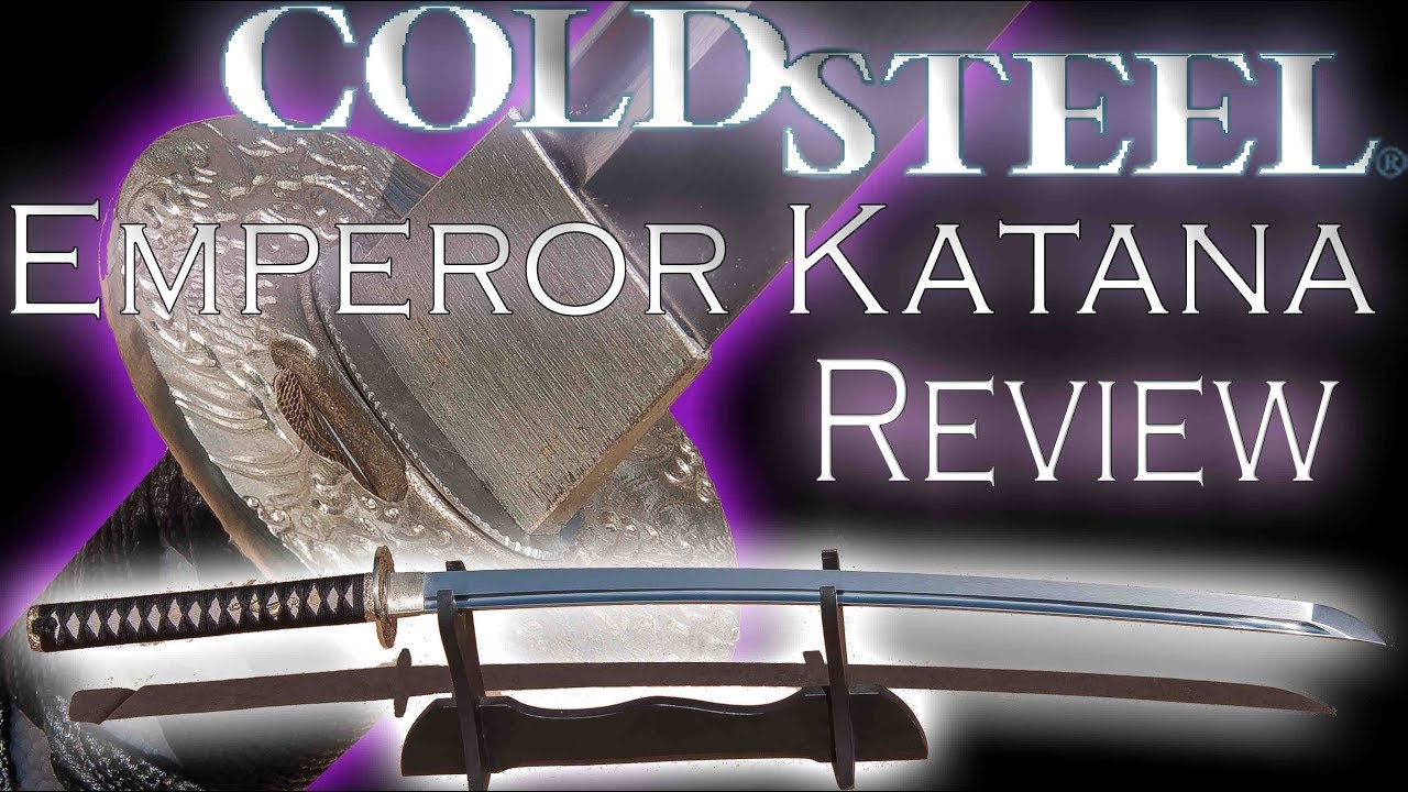 Cold Steel Emperor Katana Review - YouTube