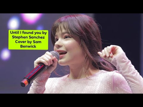 Until I found you by Stephen Sanchez Cover by Sam Benwick - YouTube