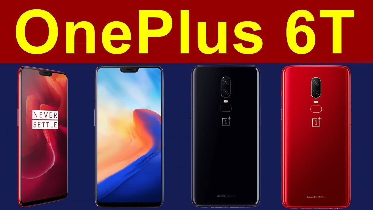 OnePlus 6T Top Features - Review, Design, Official Trailer 2018! - YouTube