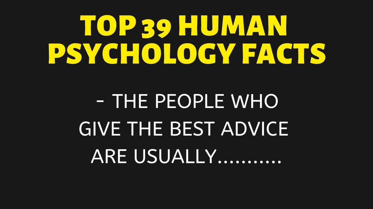 Top 39 Facts About Human Psychology YouTube top-39-facts-about-human-psychology-youtube