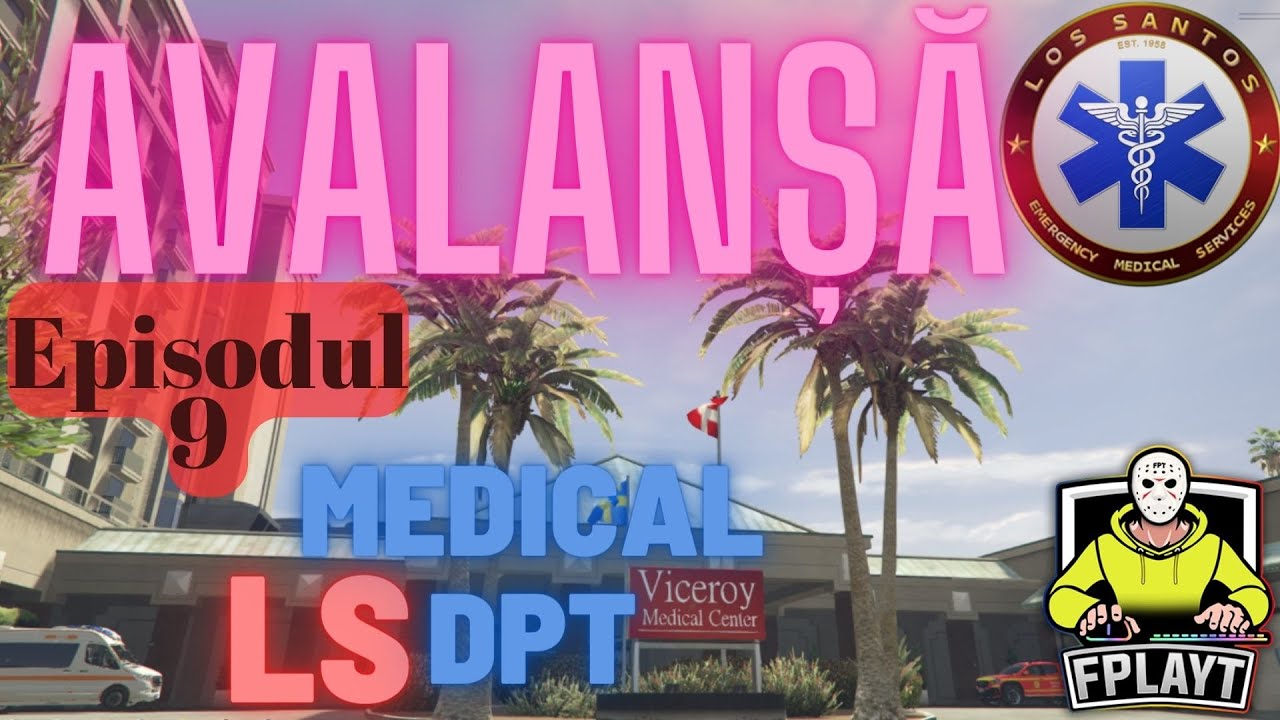 🔴LiveStream🔴 Avalansa🔴FplayT🔴GtaV🔴FiveM🔴 Viata de Medic - Episodul 9🔴 ...
