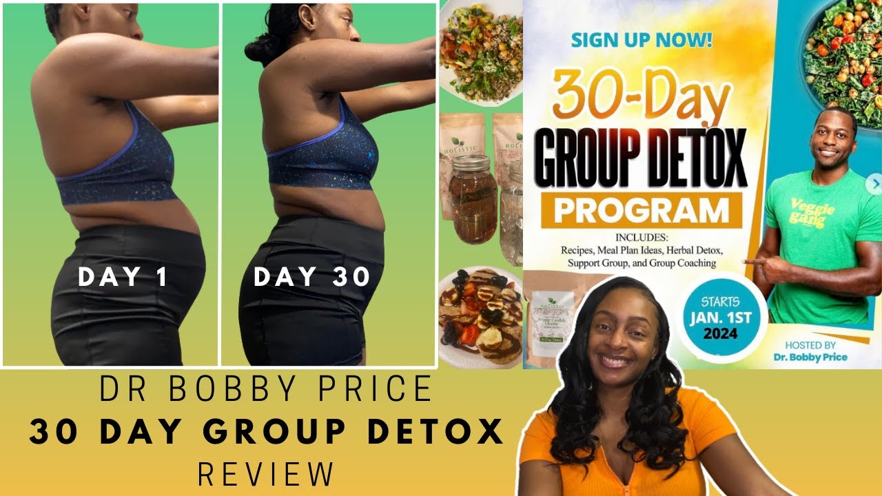 My 30 Day Detox Experience With Dr Bobby Price | Herbal Detox | Gut ...
