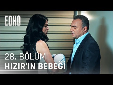 28. Bölüm ''Hızır'ın Bebeği'' | Eşkıya Dünyaya Hükümdar Olmaz