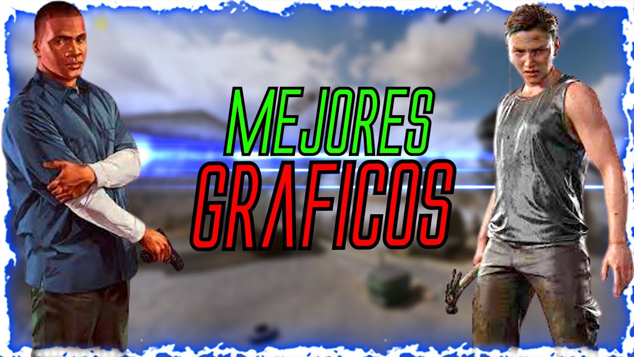 Top 10 Juegos Con Mejores Graficos Youtube