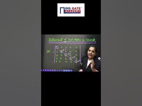 Short Trick - Determinant 5 * 5 Matrix I Linear Algebra - Engineering Mathematics by Priyanka Ma ...
