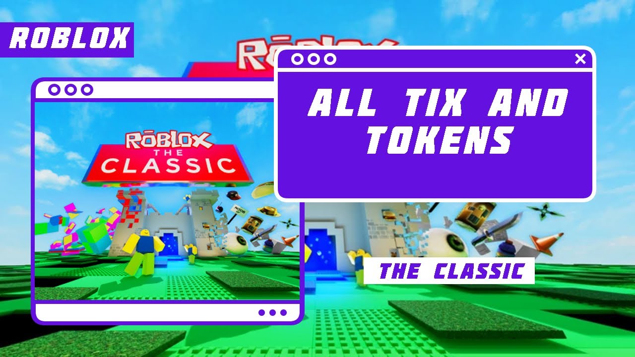 🏅How to get all Tix and Tokens in The Classic | Roblox - YouTube