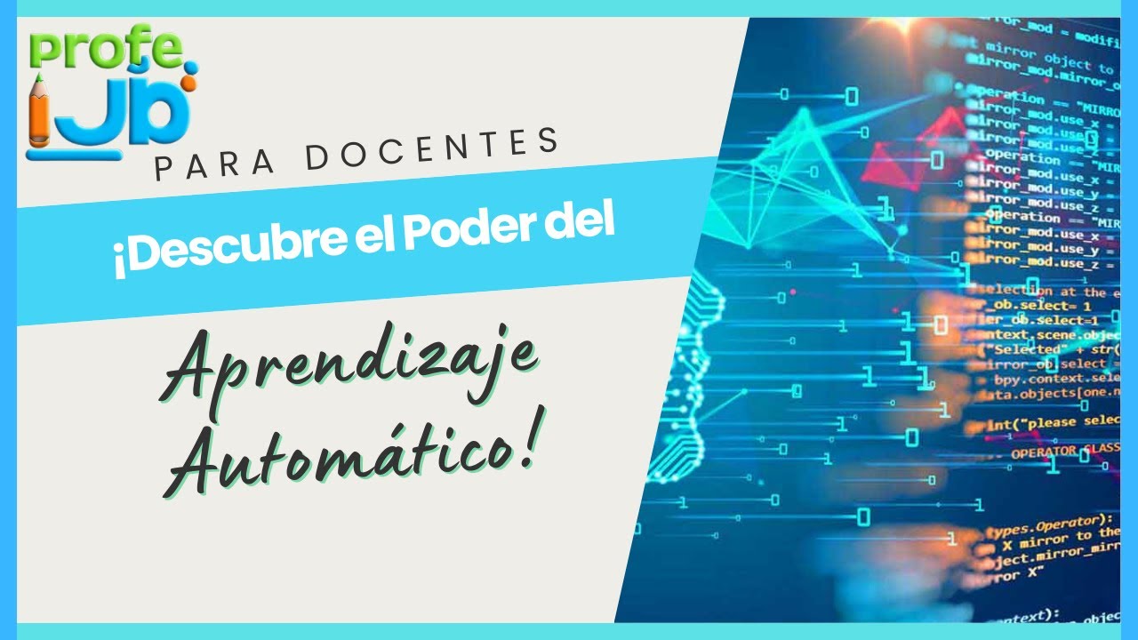 ¡Descubre el Poder del Aprendizaje Automático! - YouTube