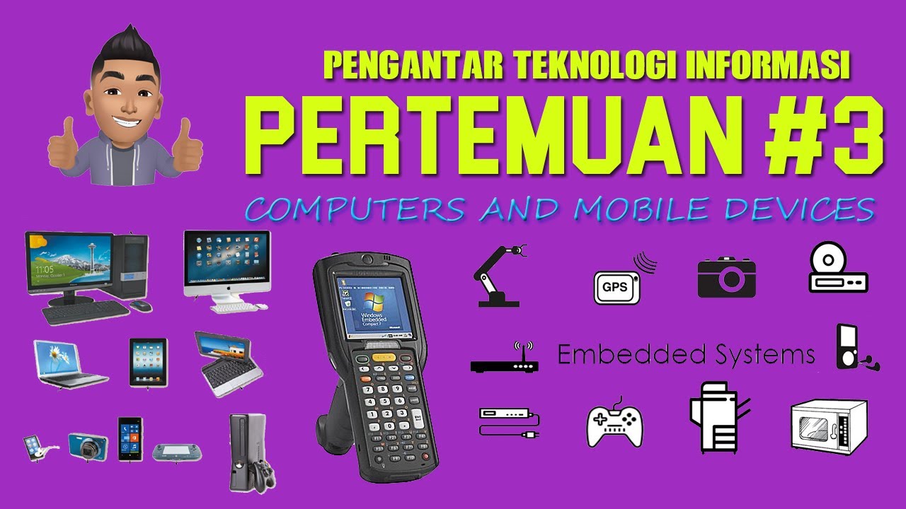 Pengantar Teknologi Informasi Computers And Mobile Devices pengantar-teknologi-informasi-computers-and-mobile-devices