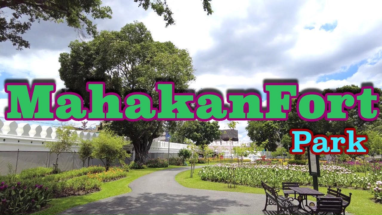MAHAKAN FORT PARK - Walking Through - YouTube