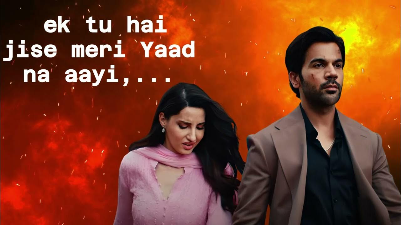Yaar Ne Hi Lut Liya Ghar Yaar Ka (lyrics Video) B Praak |Nora Fatehi,Rajkummar Rao|Jaani |New ...