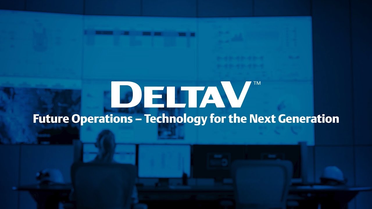 DeltaV™ Technology for Next-Generation Operations - YouTube
