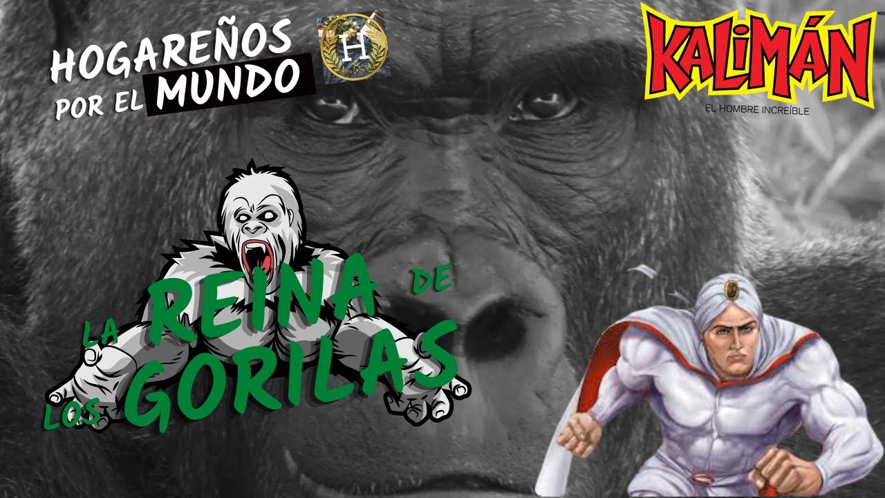 La reina de los gorilas La Radionovela - Kaliman El Hombre Increíble ...