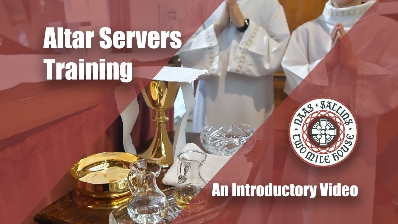 Altar Servers Training: An Introductory Video (Naas-Sallins-Two Mile House Parishes) - YouTube