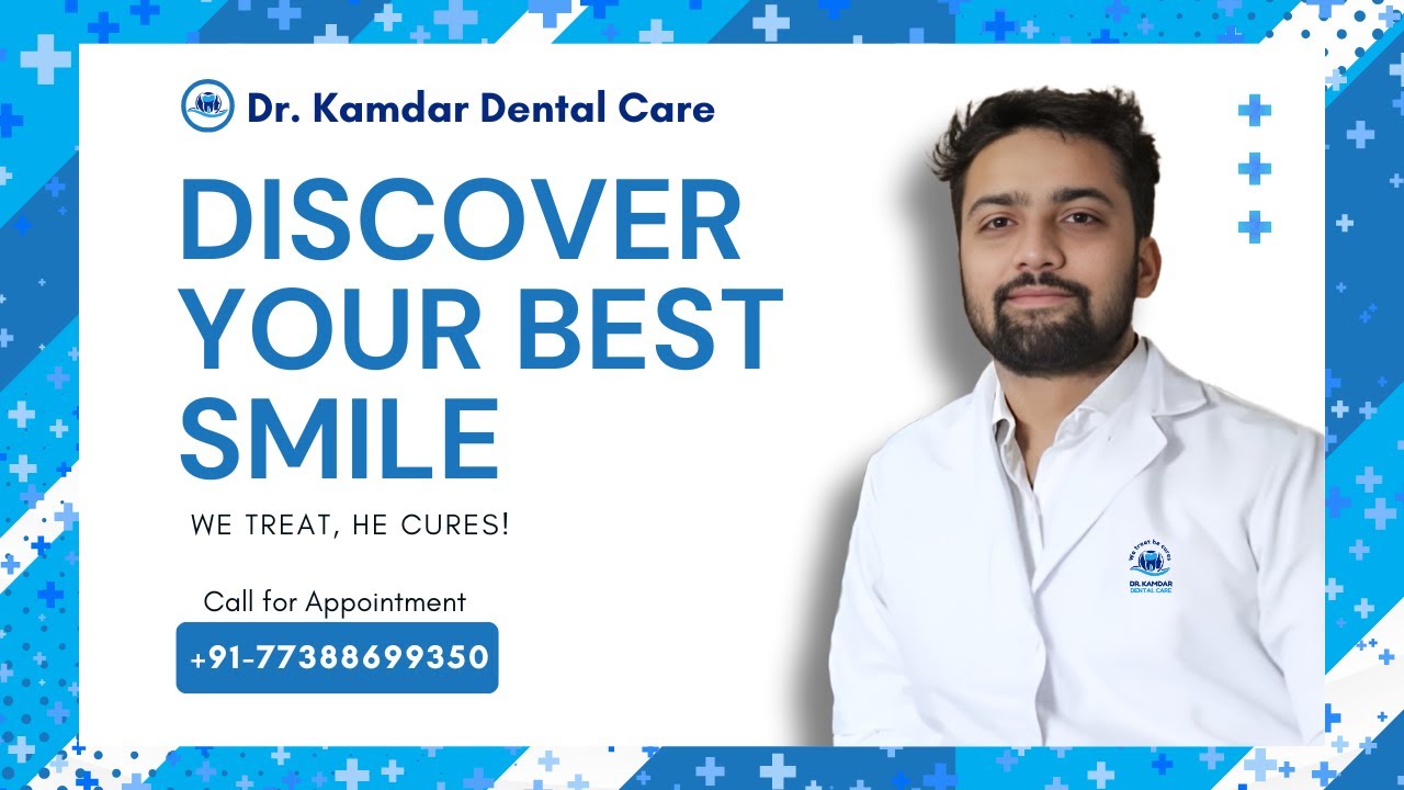 Comprehensive Dental Care at Dr. Kamdar Dental Care – Mira Road East ...