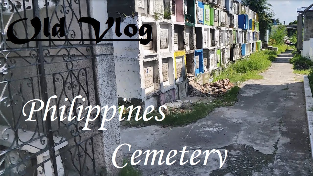 Old Vlog Bulakan Bulacan Cemetery - YouTube