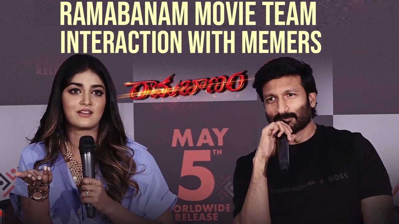 Ramabanam Team Interaction With Memers | Gopichand | Dimple Hayathi ...