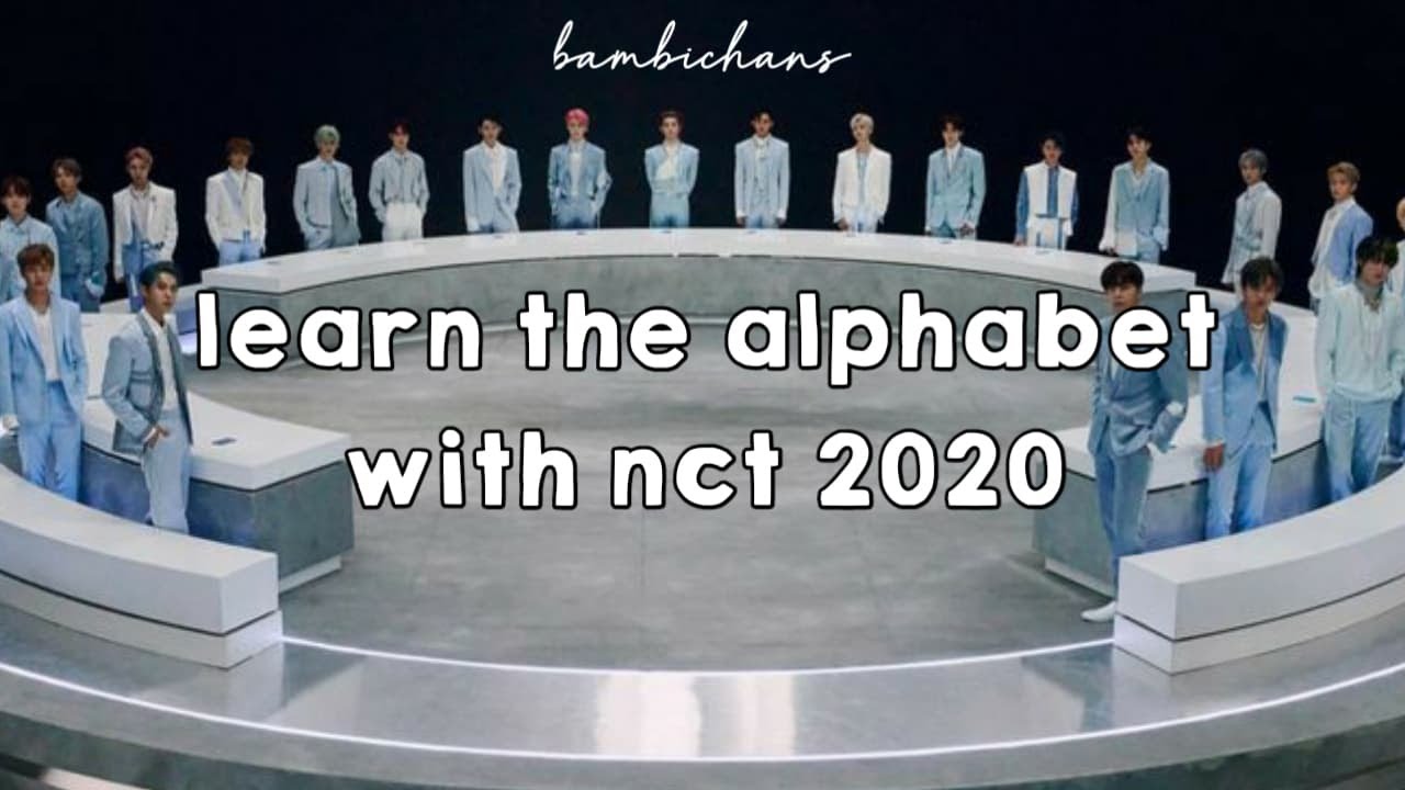 learn the alphabet with nct 2020 - YouTube
