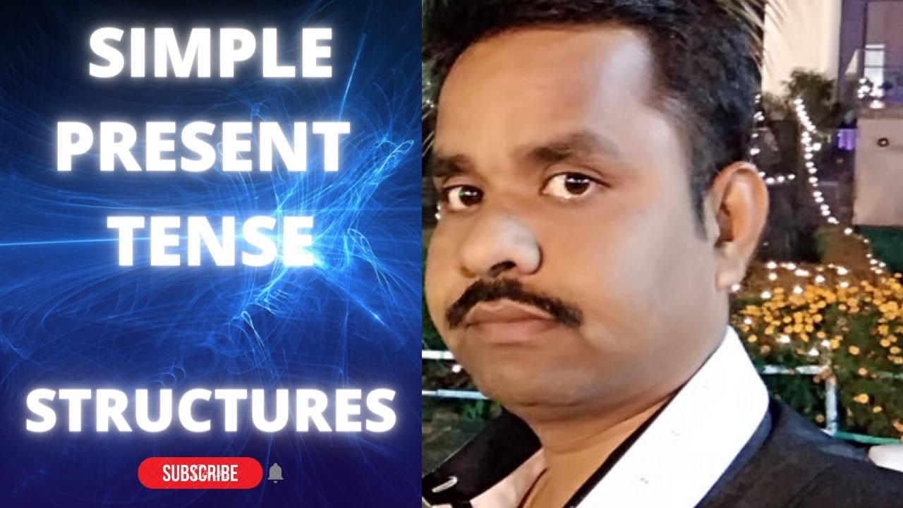 SIMPLE PRESENT TENSE(ALL STRUCTURES) - YouTube