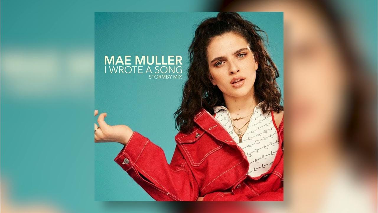 Mae Muller - I Wrote A Song (Stormby Extended Mix) - YouTube