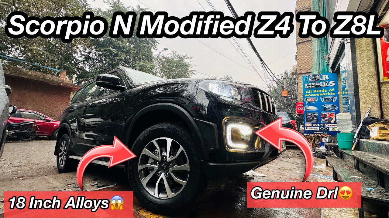SCORPIO N Z4 MODIFIED🔥SCORPIO N Z4🔥SCORPIO N 2023 MODIFICATION🔥SCORPIO ...