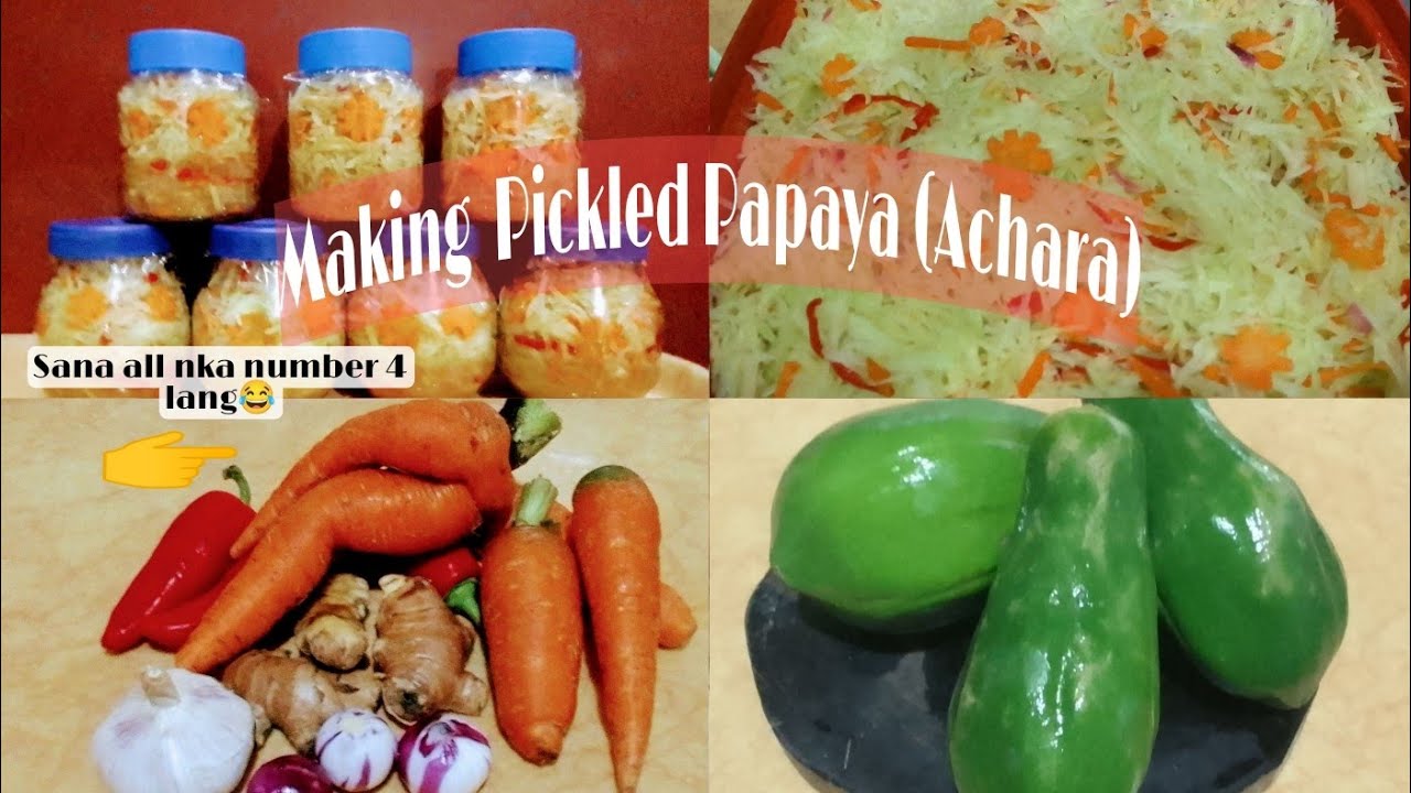 Homemade Pickled Papaya ( Achara) | Best paired with fried dishes - YouTube