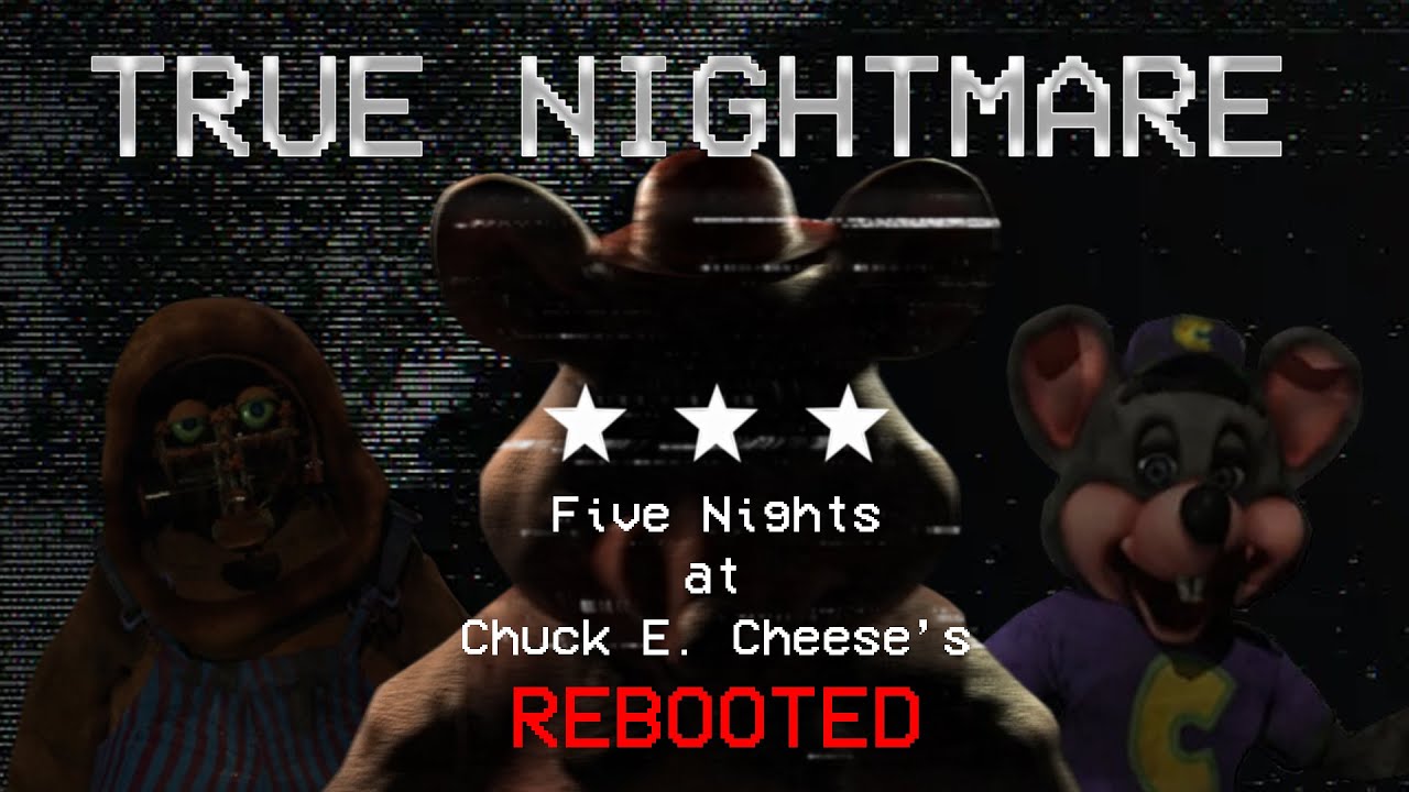Five Nights at Chuck E. Cheese's Rebooted | True Nightmare Completed ...