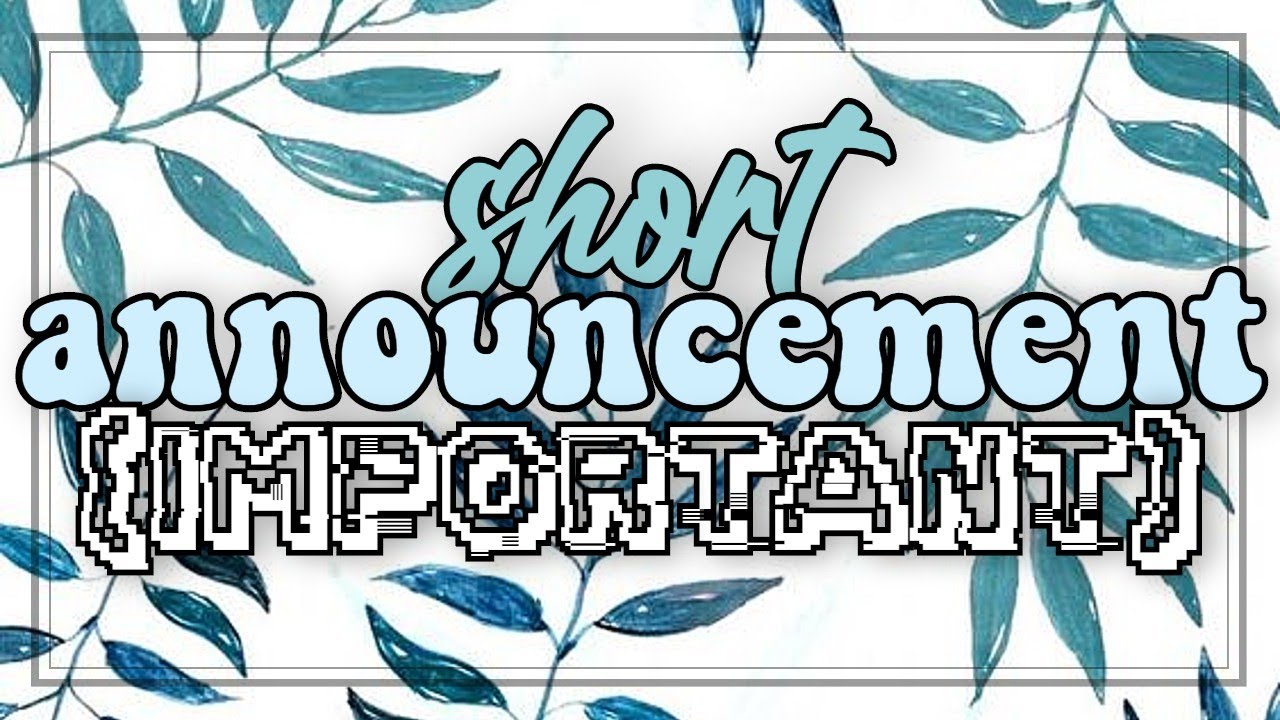 Short Announcement! - YouTube
