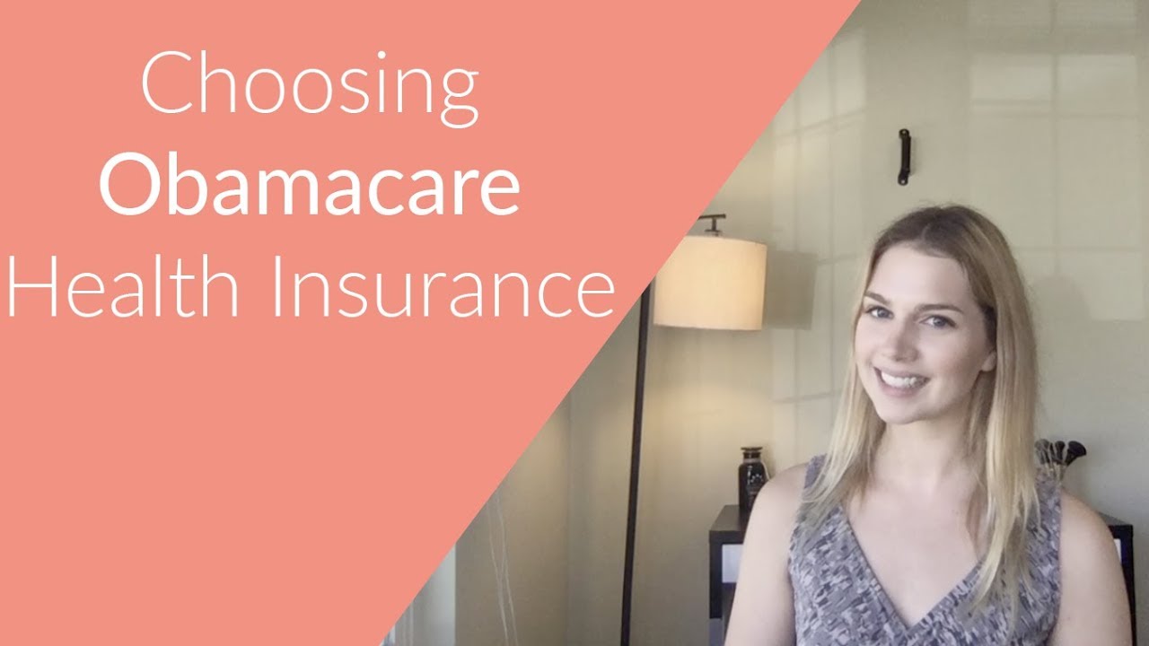 How to Choose an Obamacare Health Insurance Plan - YouTube