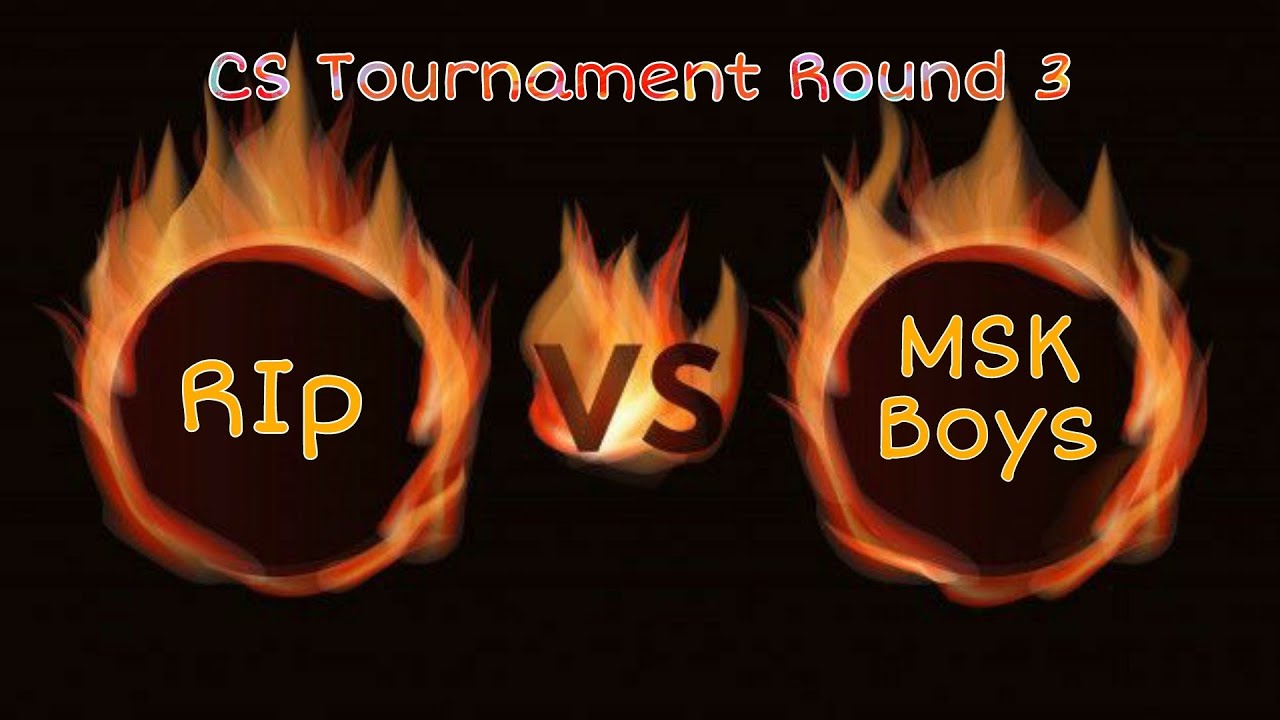 TN67Gangs - CS Tournament|| RIP Vs MsK Boys. 🥳 - YouTube