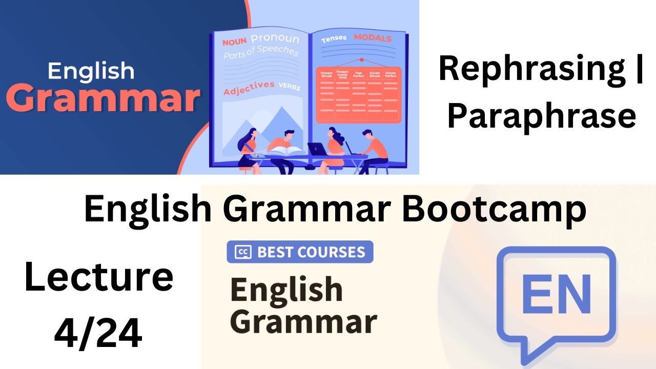 Rephrasing | Paraphrase | nouns, verbs | English Grammar Course ...