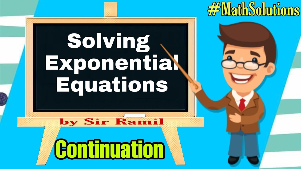 How to Solve Exponential Equations (Continuation) Tagalog - YouTube