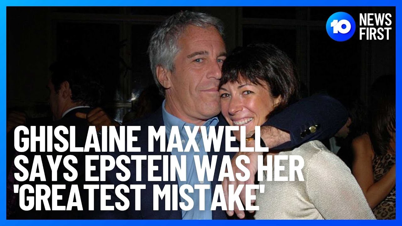 Ghislaine Maxwell Says Jeffrey Epstein Was 'Greatest Mistake Of Her ...