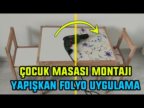 Çocuk Masa Sandalye Montajı | YAPIŞKAN FOLYO İLE İÇİNİZ RAHAT ETSİN