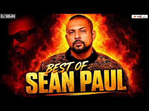 Best Of Sean Paul 2026 | DJ Sedan, Temperature, Get Busy, No Lie, Gimme The Light, Like Glue