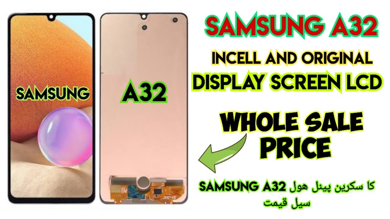 Samsung A32 Display LCD Panel price | Samsung A32 Combo folder price | Samsung A32 original unit ...