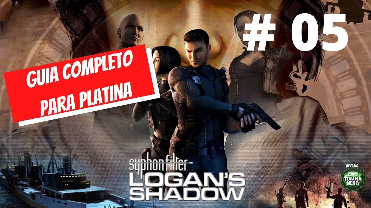 Syphon Filter: Logan's Shadow | Guia Completo Para a Platina | Parte 05 ...