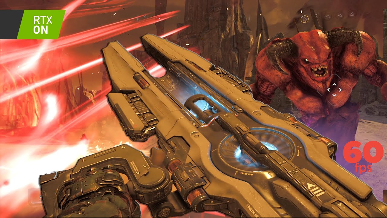 HELL AIN'T SO NICE BUT GAUSS CANNON IS...-DOOM 2016 GAMEPLAY WITH RTX ...